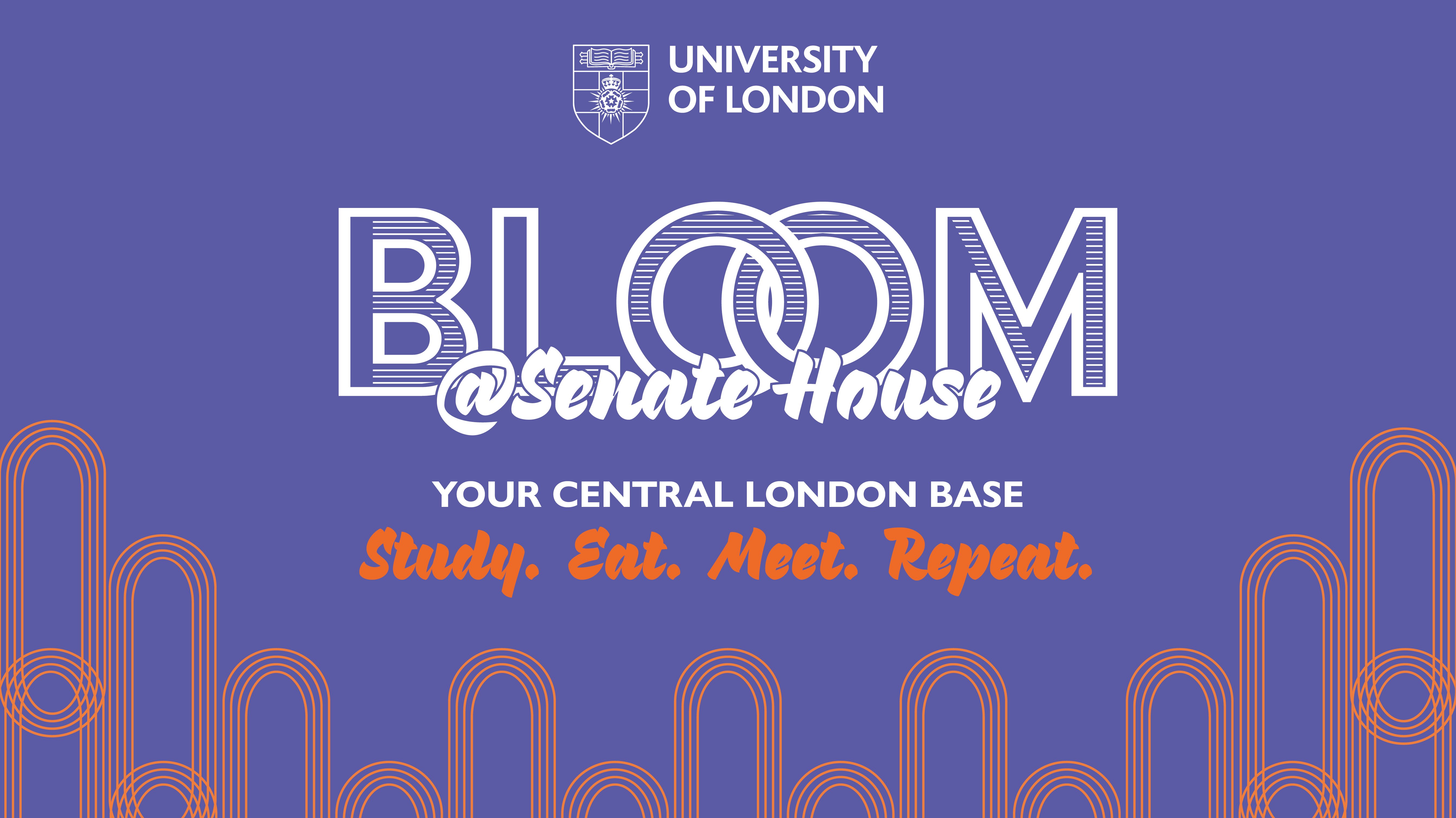 Senate House Library welcomes you to BLOOM | University of London