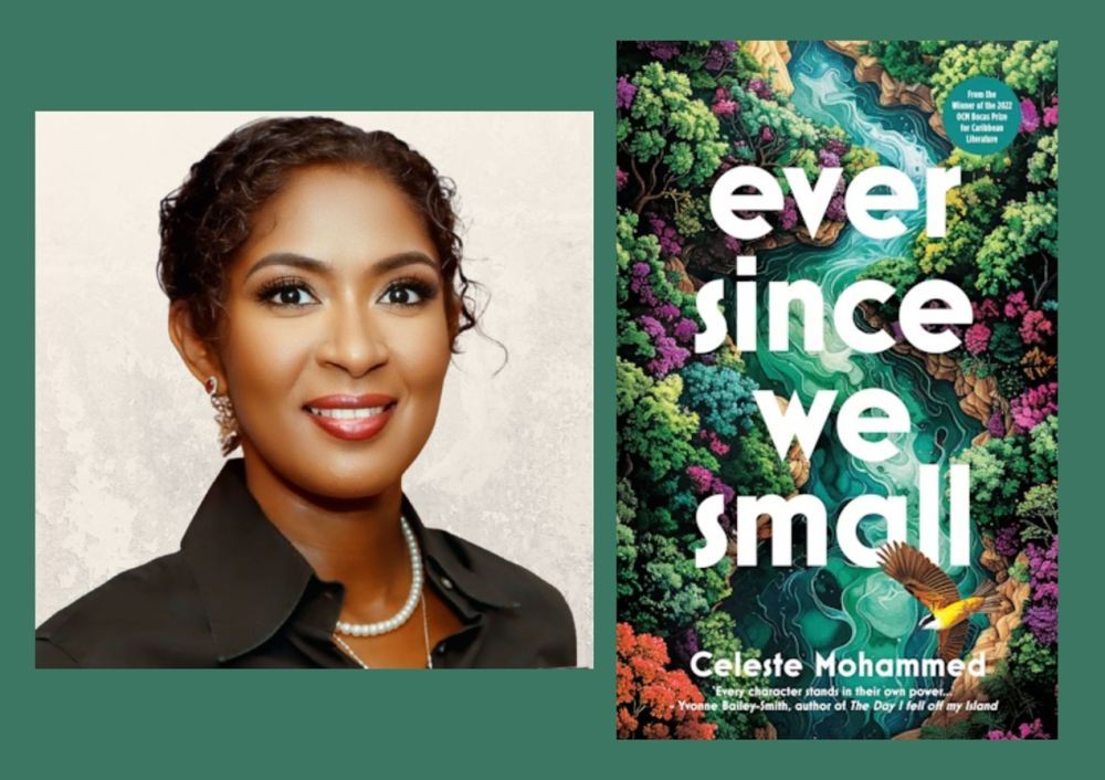 Celeste Mohammed 'Ever Since We Small' UK Book Tour | Senate House ...